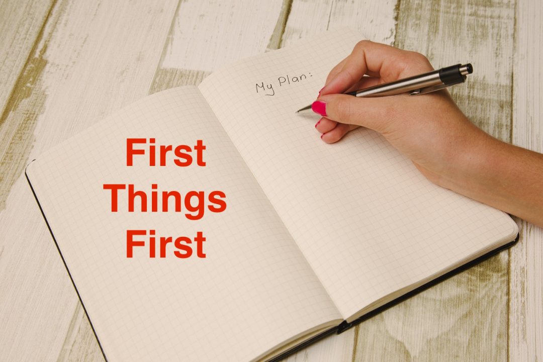 Simple Ways to Prioritize and Put 'First Things First'